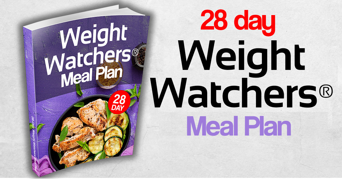28-Day Weight Watchers® Meal Plan – My Daily Taste